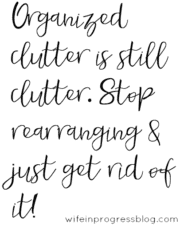 Clutter: How To Tackle It Once And For All